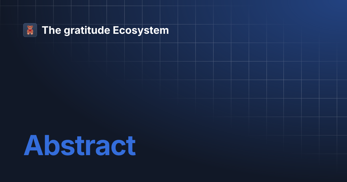 Abstract | The gratitude Ecosystem