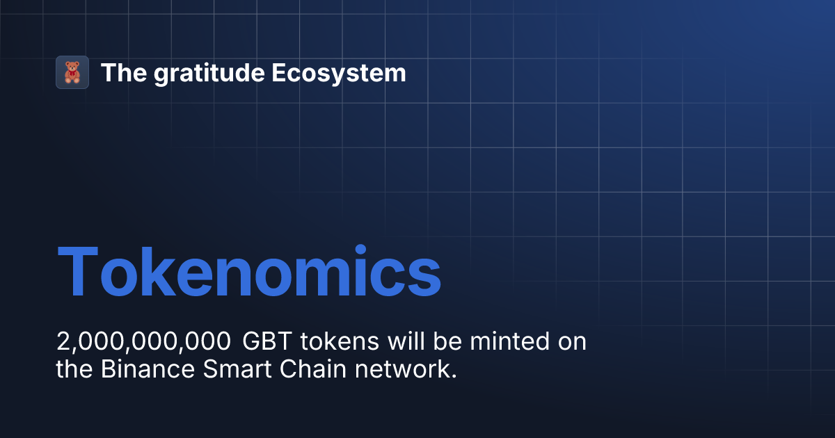 Tokenomics | The gratitude Ecosystem
